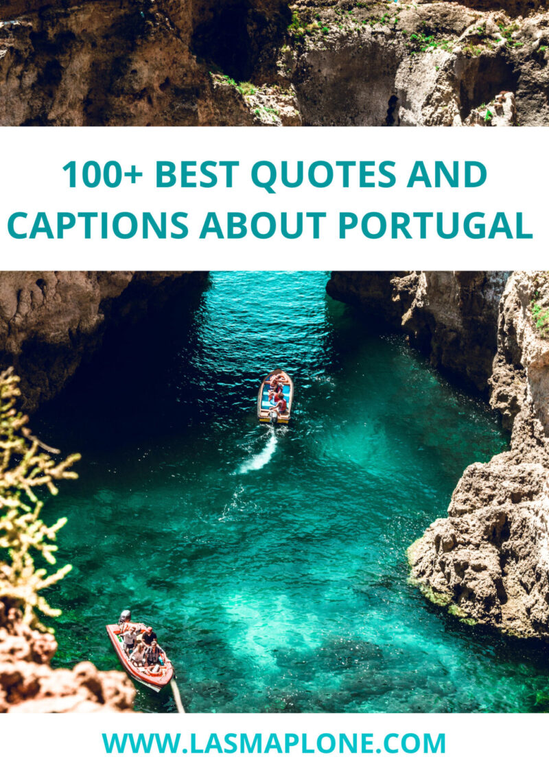 100+ Best Portugal Quotes and Portugal Instagram Captions