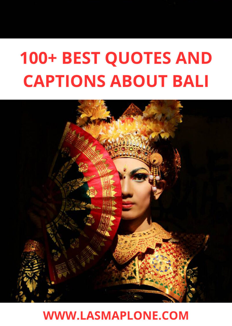 100+ Best Bali Quotes and Bali Instagram Captions