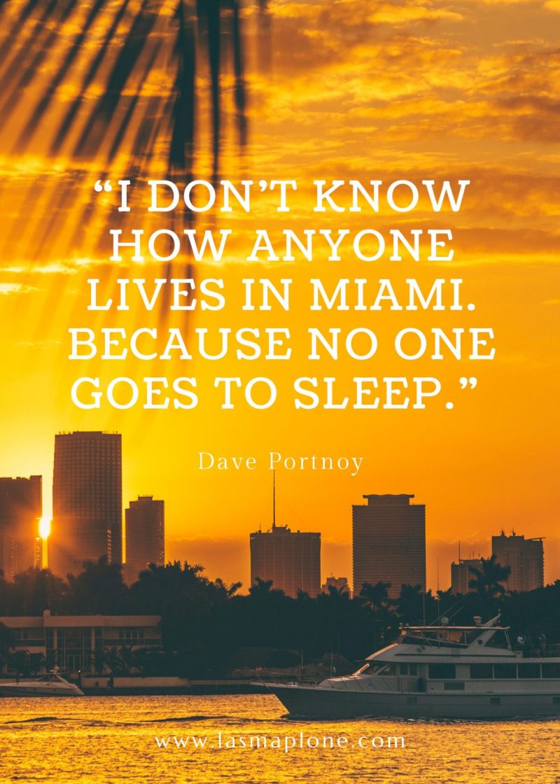 120+ Best Miami Quotes and Miami Instagram Captions