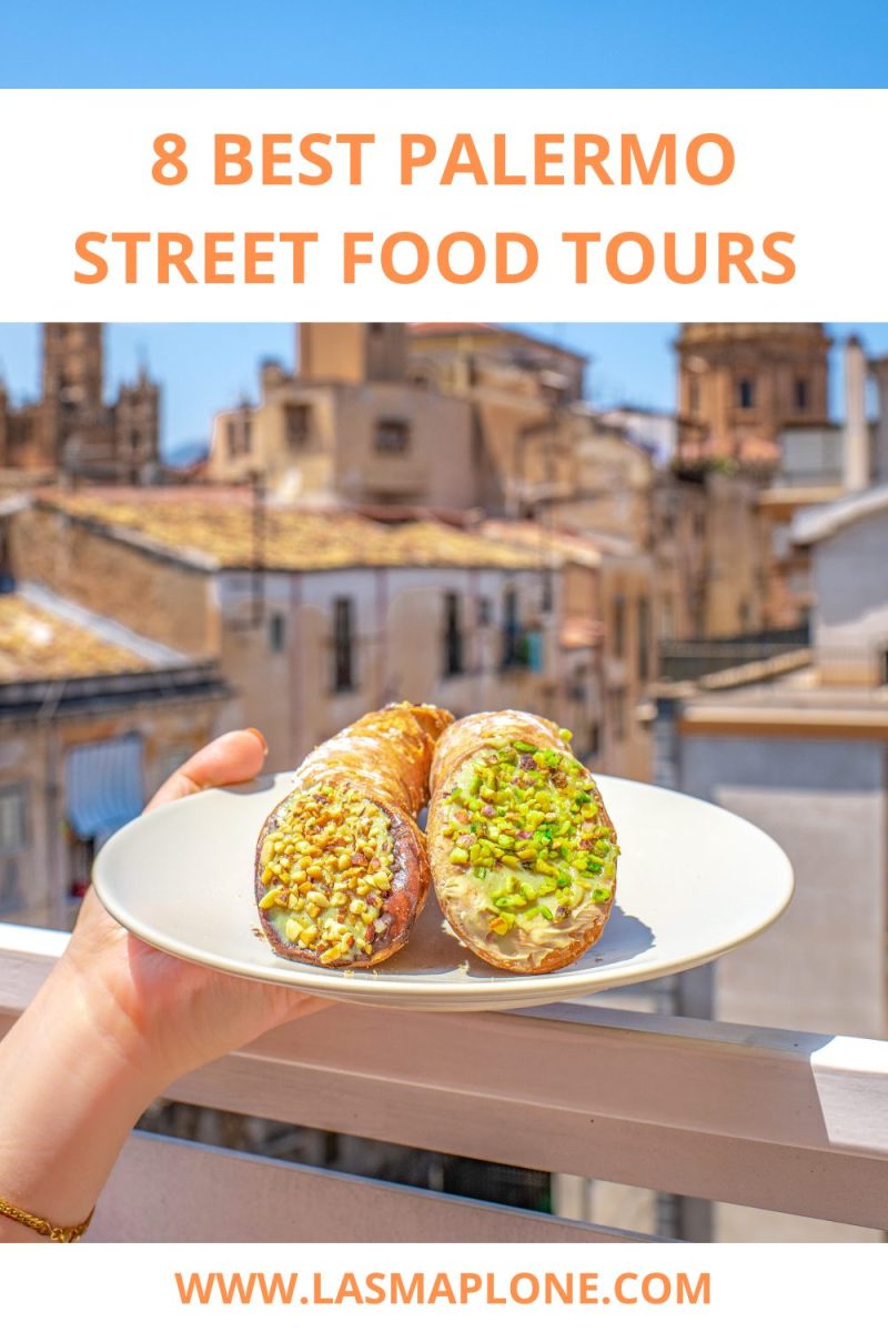 8 Best Palermo Street Food Tours for Foodies